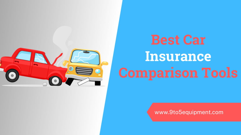 The Ultimate Guide to the Best Car Insurance Comparison Tools of 2024 ...